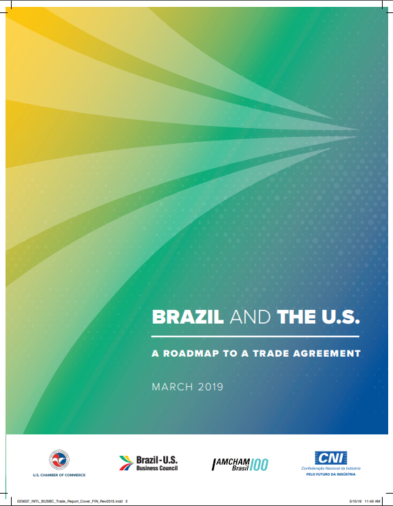 Brazil and The U.S. - A Roadmap to a Trade Agreement – March 2019 ...